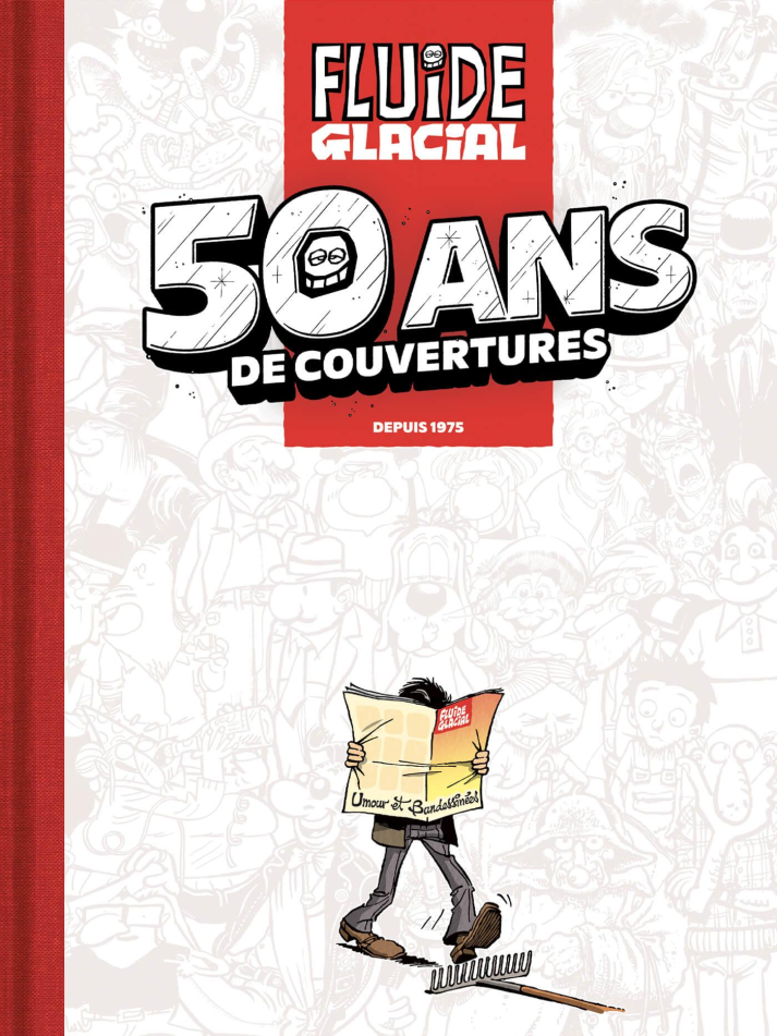 Fluide Glacial · 50 ans de couvertures | BD collection 50 ANS DE FLUIDE ...